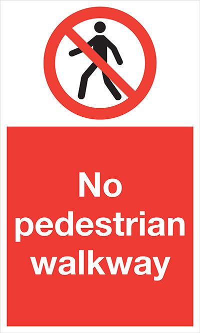 Floor Sign – No Pedestrian Walkway | Allsigns