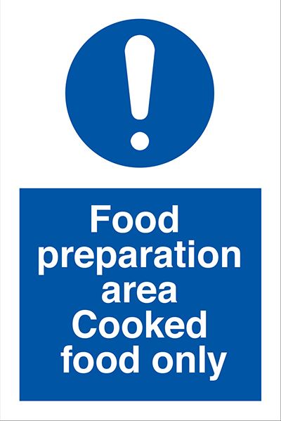 Food Preparation Area Cooked Food Only | Allsigns