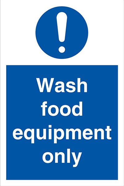 Wash Food Equipment Only | Allsigns