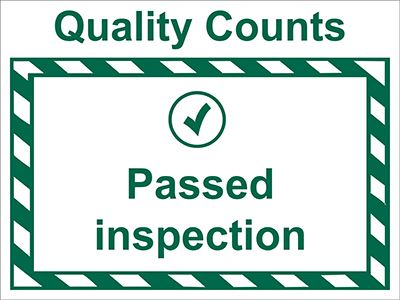 Quality Counts – Passed Inspection | Allsigns
