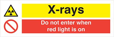 X-Rays Do Not Enter When Red Light Is On | Allsigns