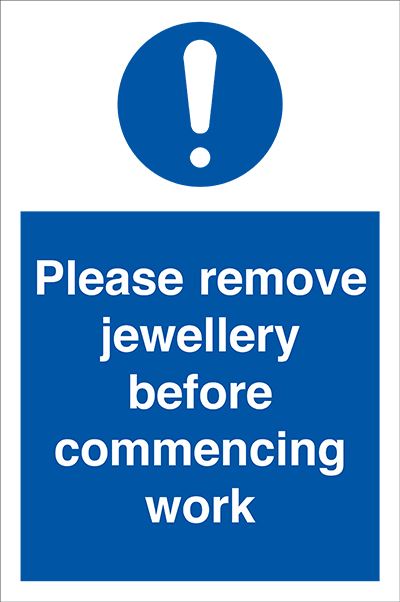 Please Remove Jewellery Before Commencing Work | Allsigns