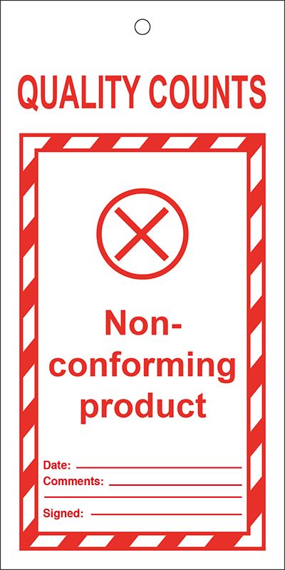 Quality Tye Tag – Non-Conforming Product | Allsigns